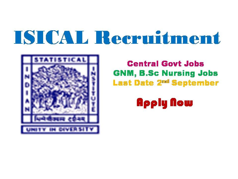 ISICAL Recruitment 2019 Latest Central Govt Staff nurse Jobs